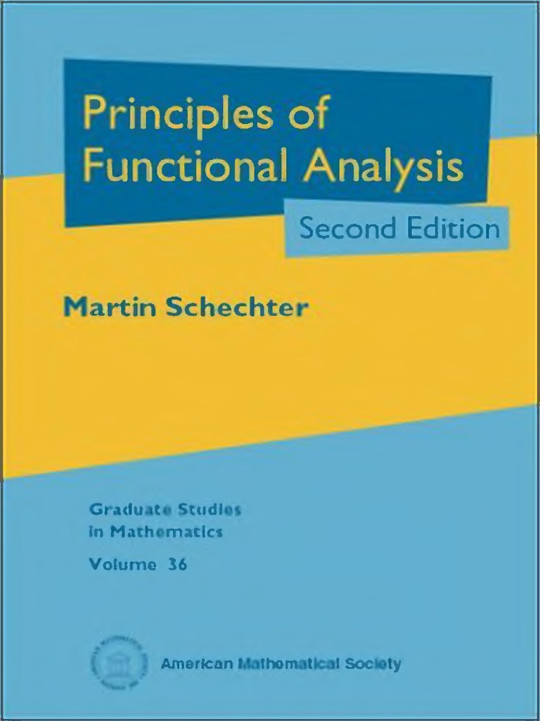 Schechter M. - Principles of Functional Analysis-AMS (2002) | PDF