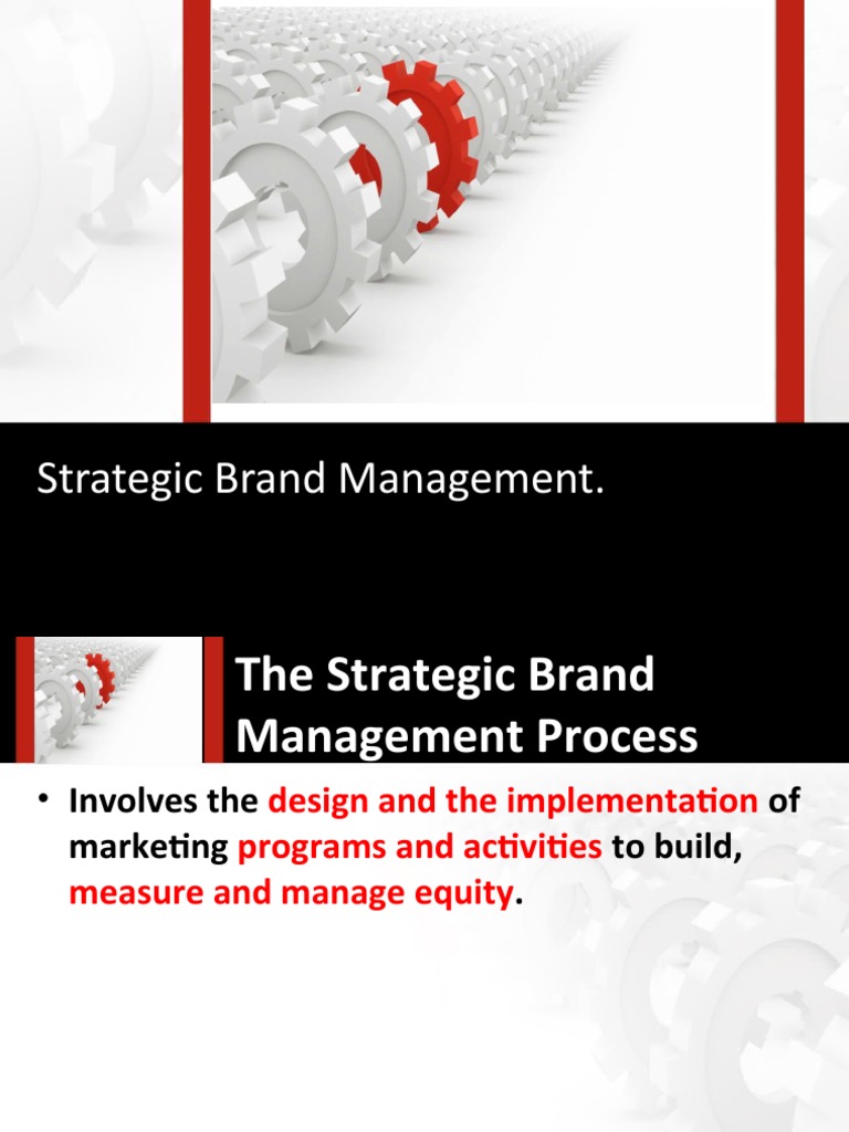 Strategic Brand Management Process Pdf Brand Marketing