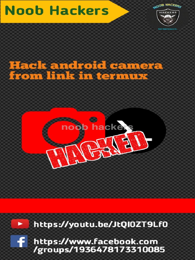 Hack Camera From Grabcam Tool in Termux English (By Noob Hackers) | PDF ...