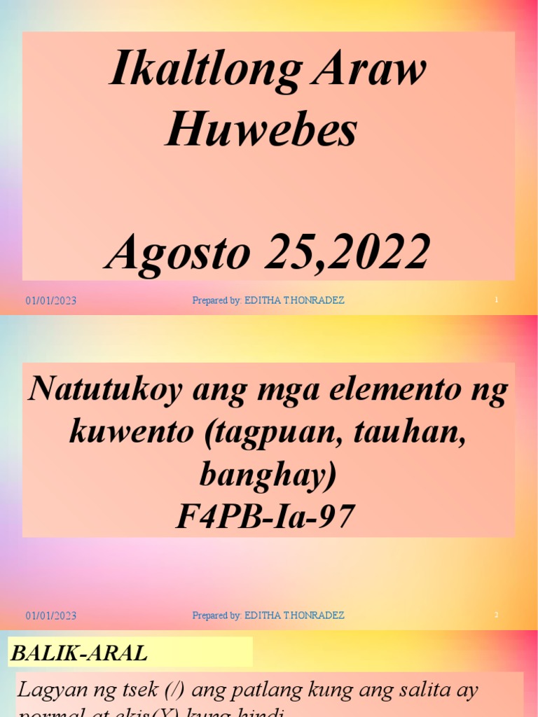 FILIPINO WEEK 1 DAY 3 Natutukoy Ang Mga Elemento NG Kuwento (Tagpuan ...