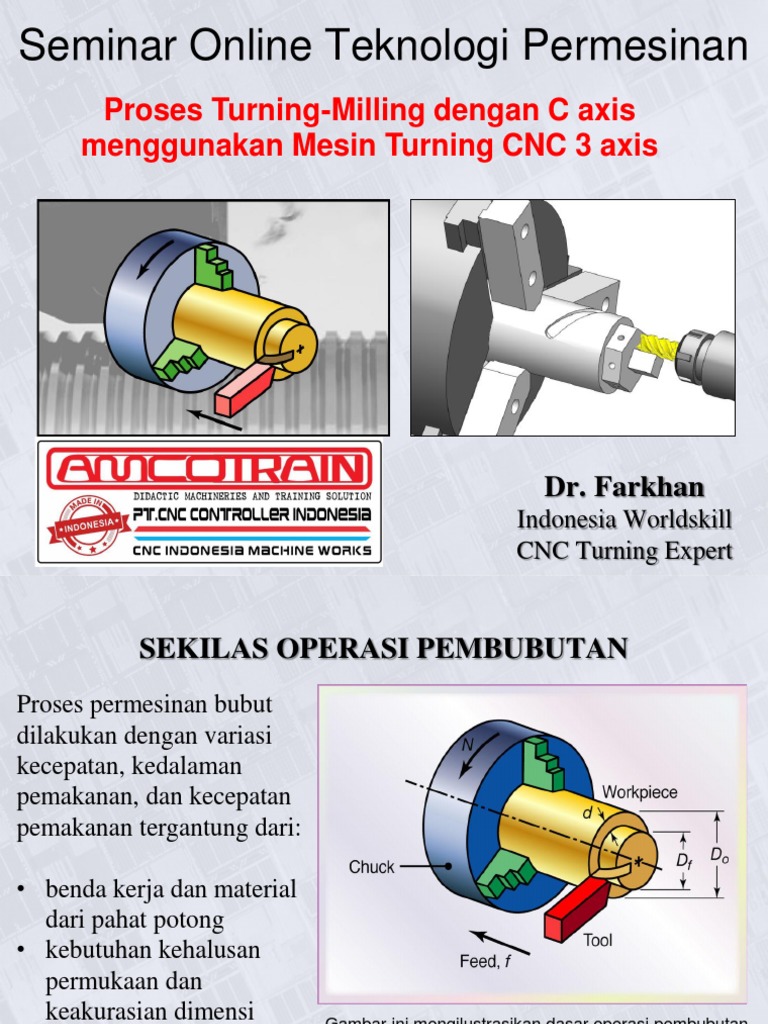 Proses Turn - Mill Dengan C Axis Menggunakan Mesin CNC Turning 3 Axis | PDF