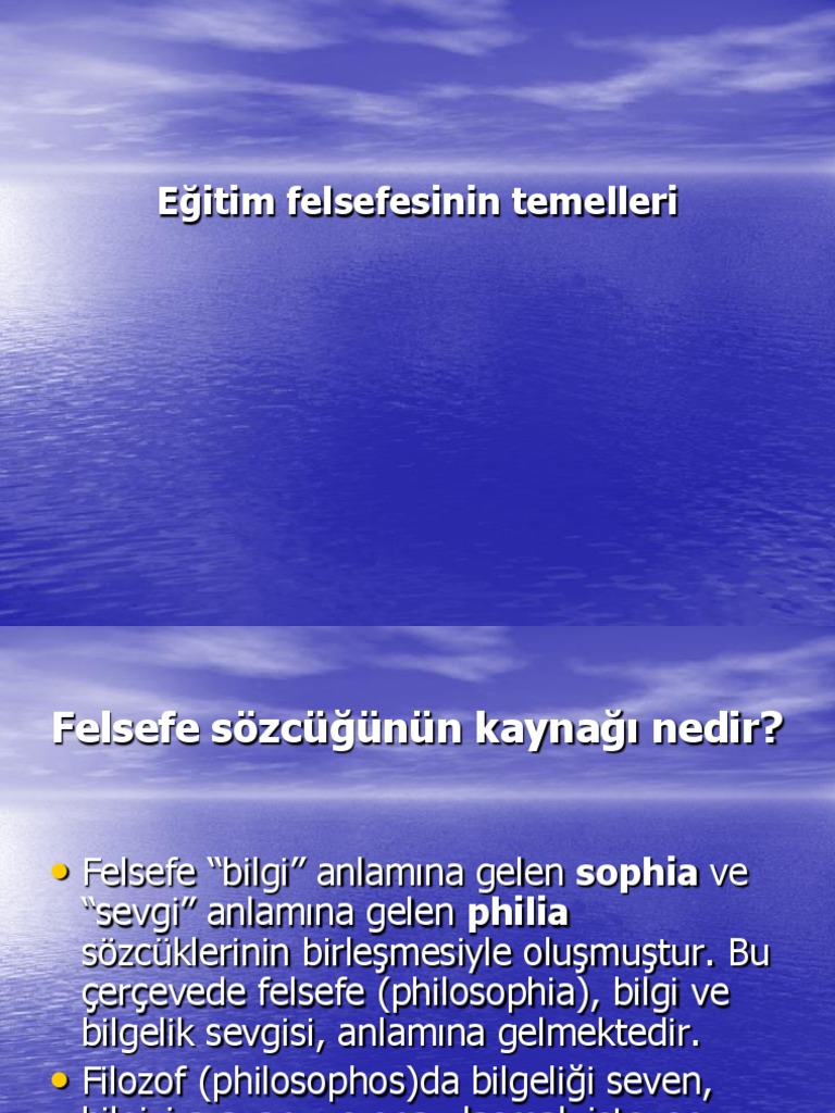 Egitimin Felsefi Temelleri P.point Sunulari | PDF
