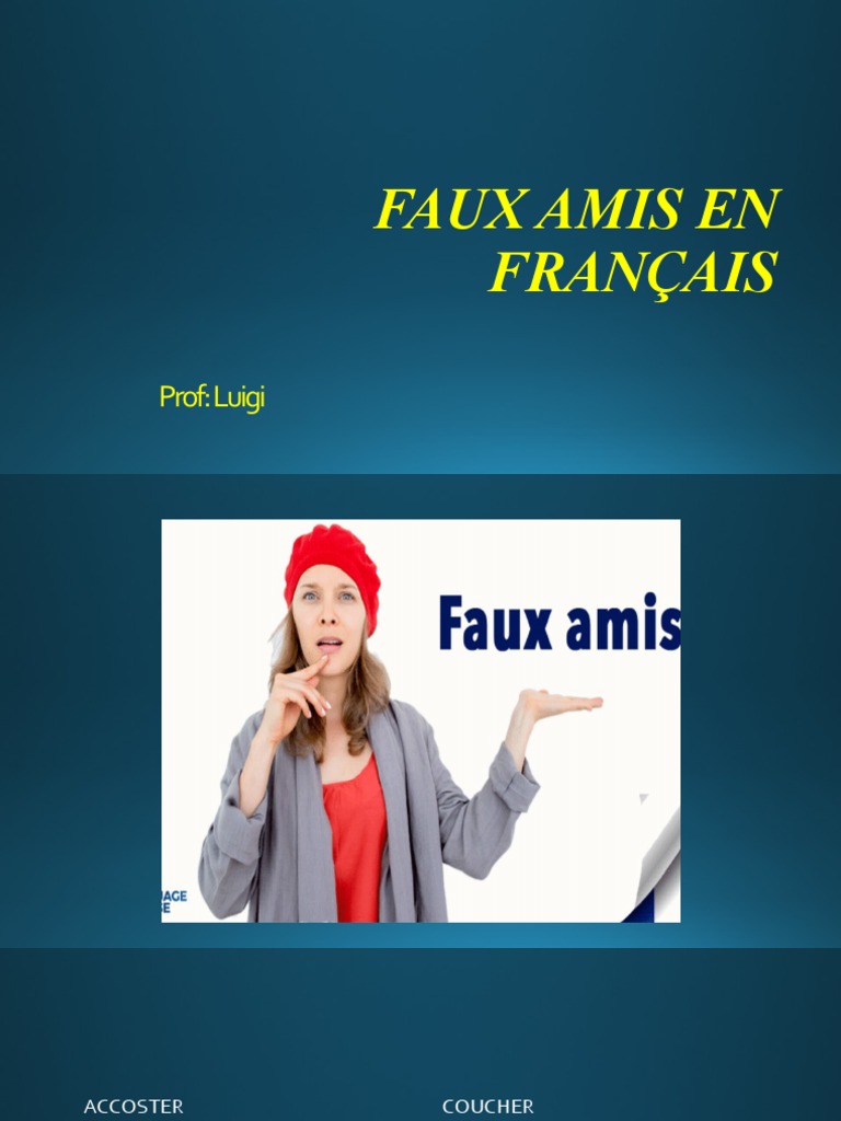 Faux amis en français : Guide pratique | PDF | Jeunes adultes