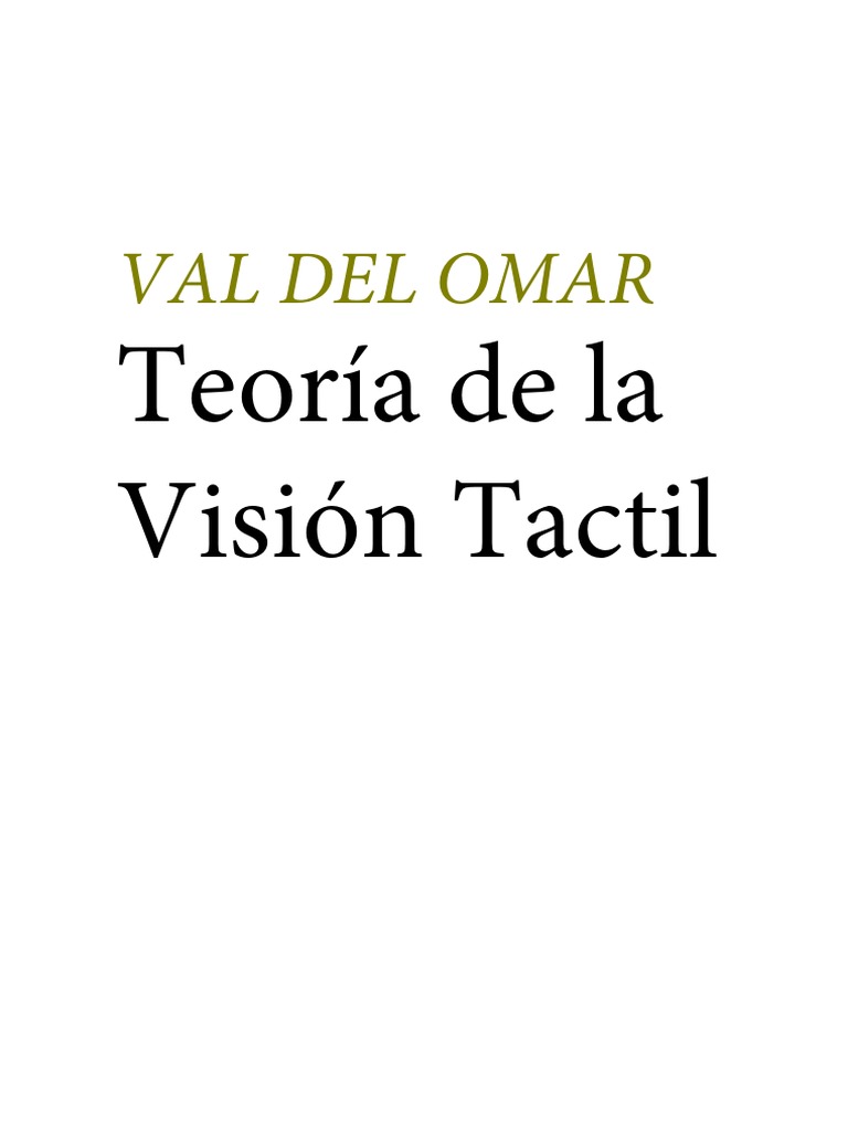 Teoría de la Visión Táctil de Val del Omar | PDF | Percepción visual ...