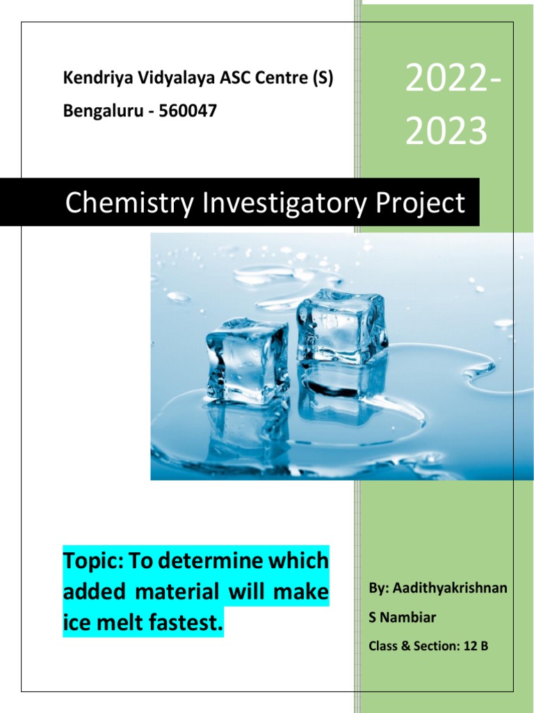 CHEM Ip To Determine Which Added Material Will Make Ice Melt Fastest ...