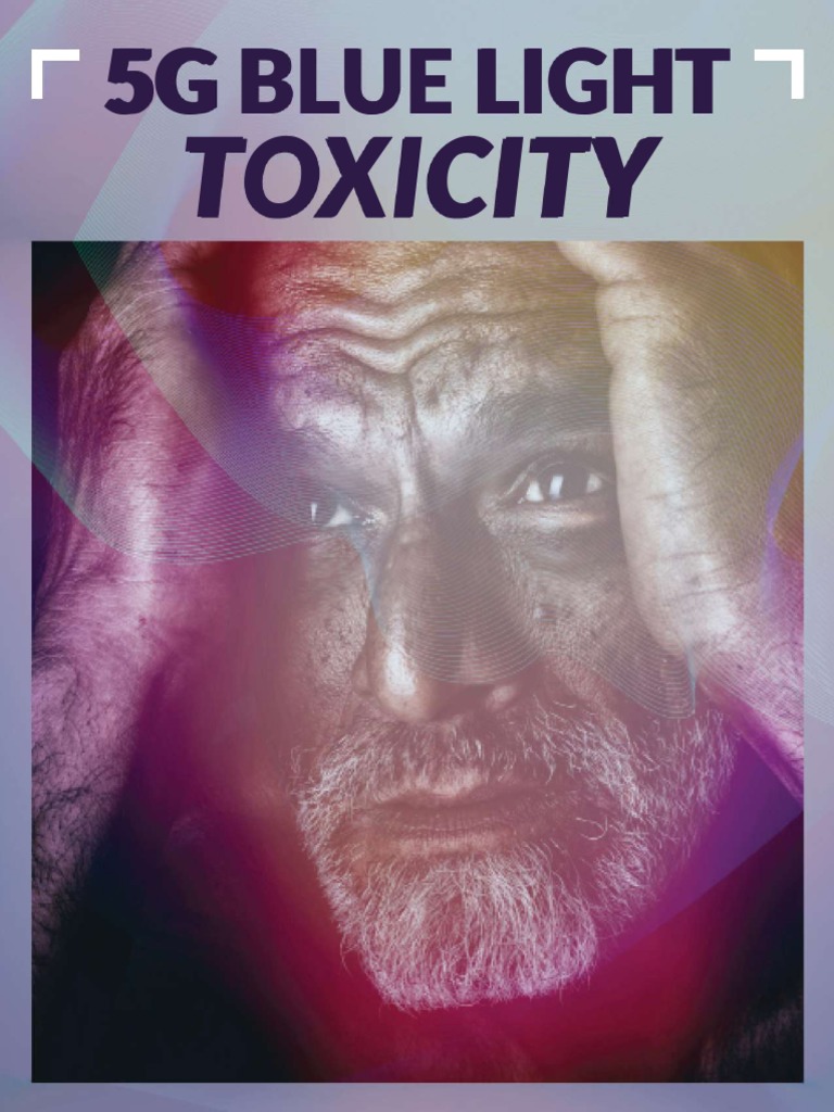 5g Bluelight Toxicity GUIDE Compressed 1 | PDF | Ultraviolet | Sleep