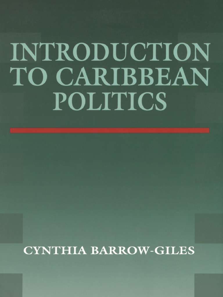 Introduction To Caribbean Politics (Cynthia Barrow-Giles) | PDF ...
