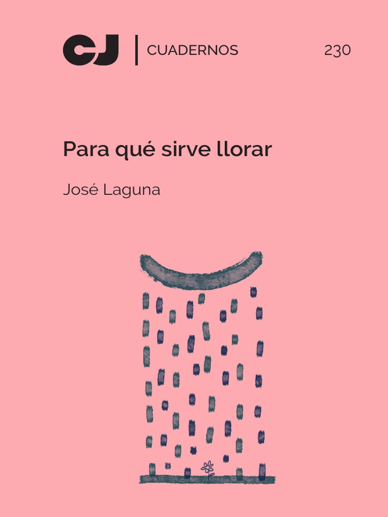 Para Qué Sirve Llorar, José Laguna | PDF | Aquiles | Dolor