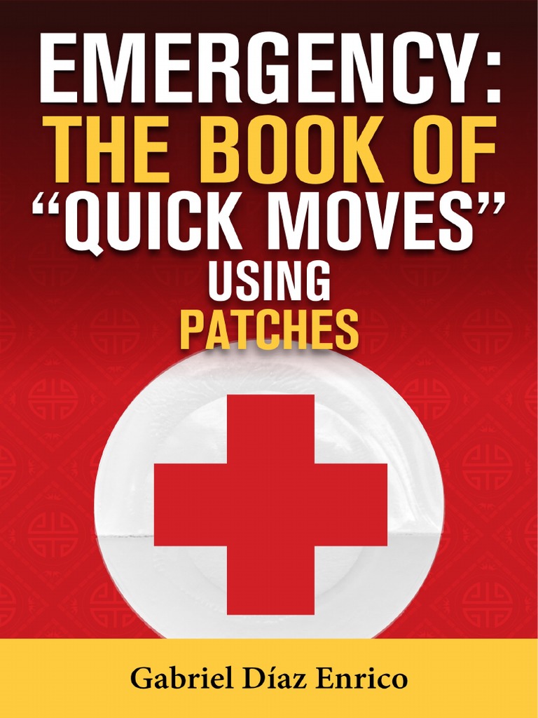 X Emergency The Book of Quick Moves Using Patches v1 | PDF