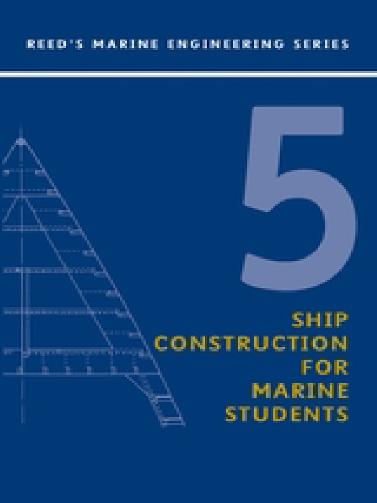 Reeds Ship Construction For Marine Stude | PDF | Ships | Cargo