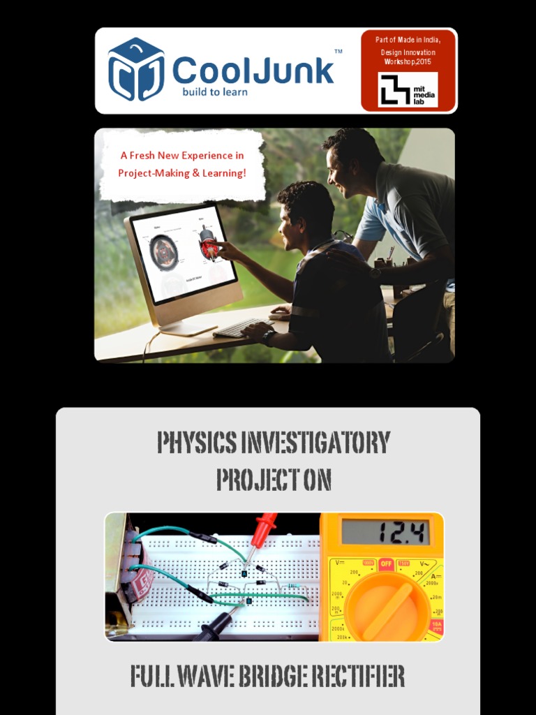 Physics Investigatory Project On Full Wave Bridge Rectifier | PDF | Rectifier | Physical Quantities