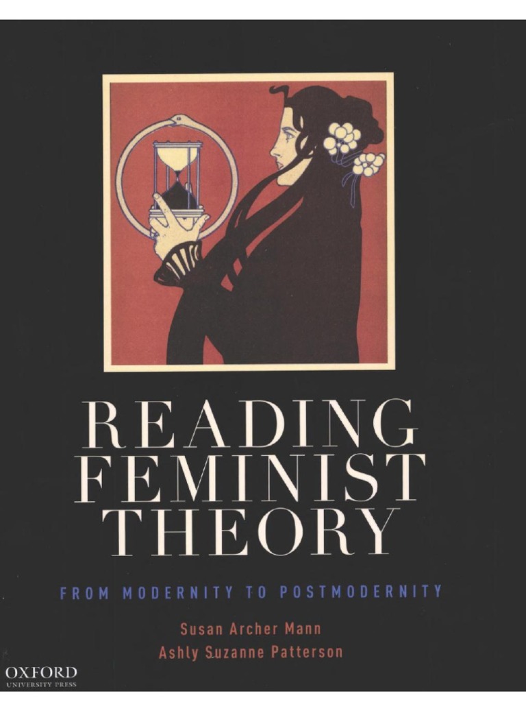 Reading Feminist Theory From Modernity To Postmodernity (Ashly Suzanne ...