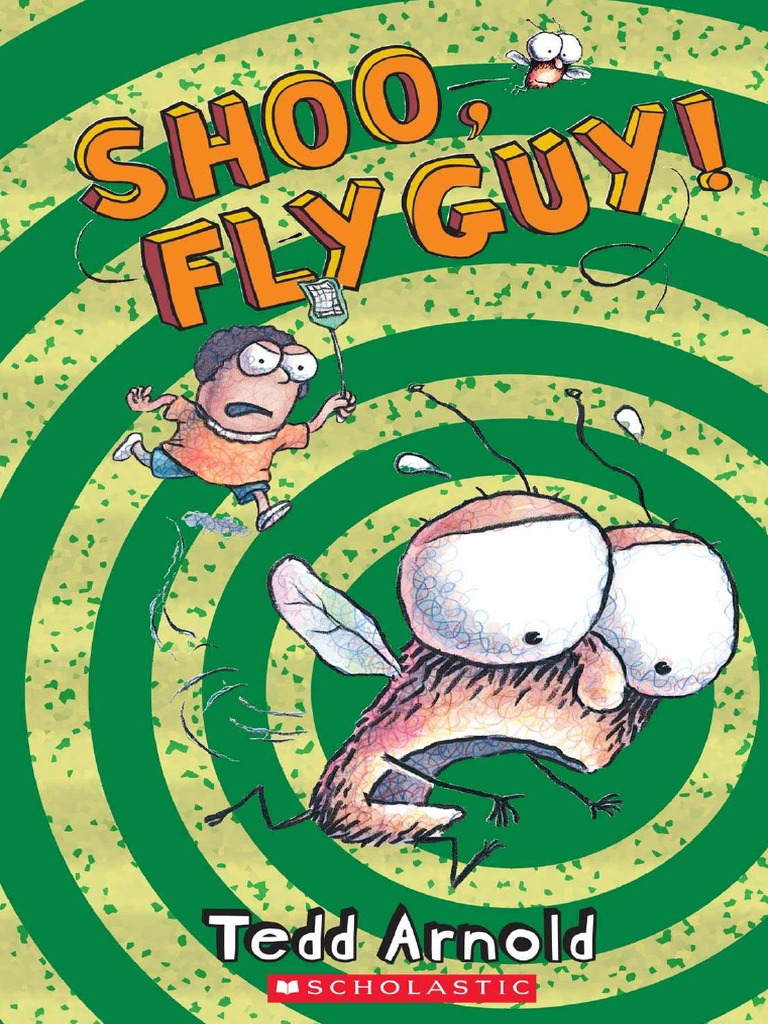 Fly Guy Series 03 Shoo, Fly Guy | PDF