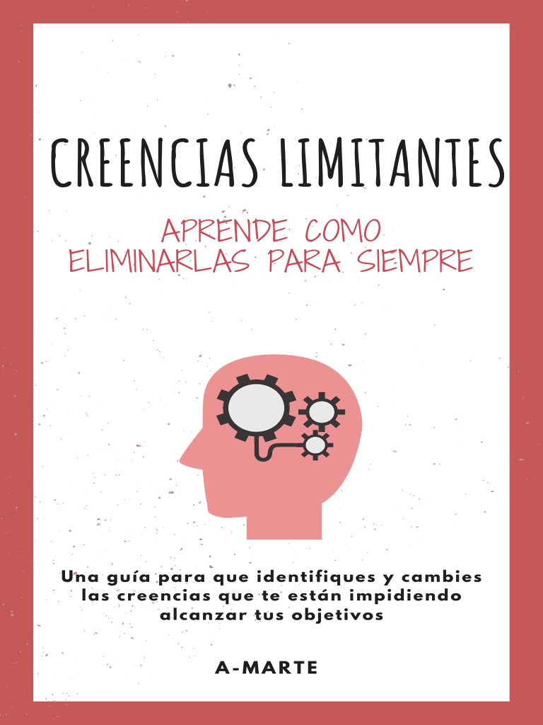 Identifica y Cambia Tus Creencias Limitantes | Descargar gratis PDF ...