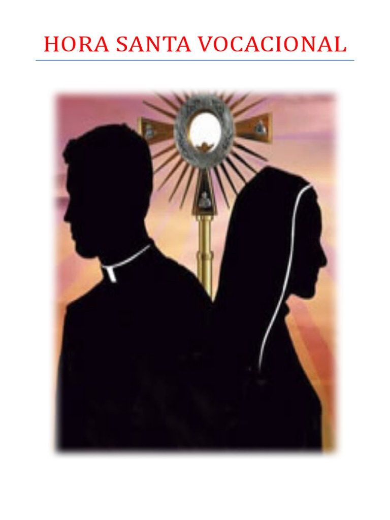 Hora Santa Vocacional | PDF | María, madre de Jesús | Oración