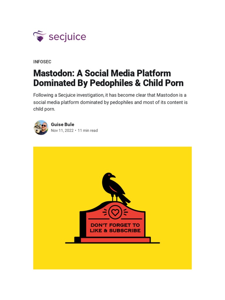 Mastodon_ A Social Media Platform For Pedophiles | PDF | Child ...