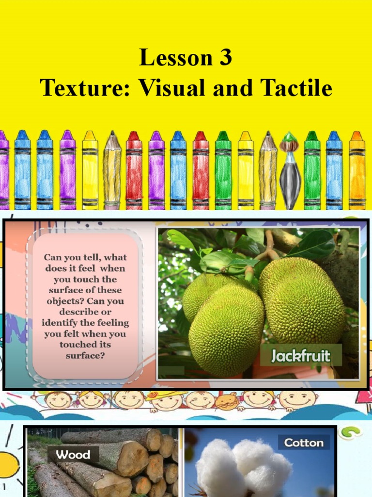 Lesson 3 Texture Tactile and Visual | PDF