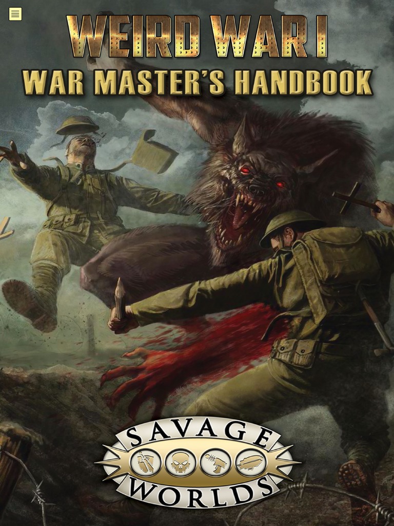 Savage Worlds - Weird Wars - Weird War I - War Master's Handbook | PDF ...