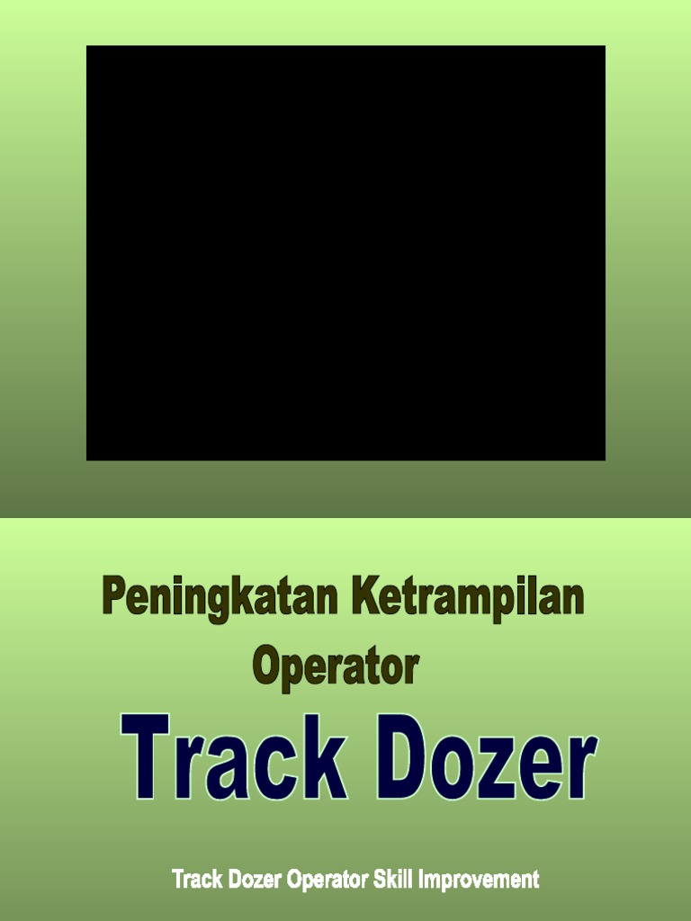 Presentation Dozer Skill Improvement | PDF