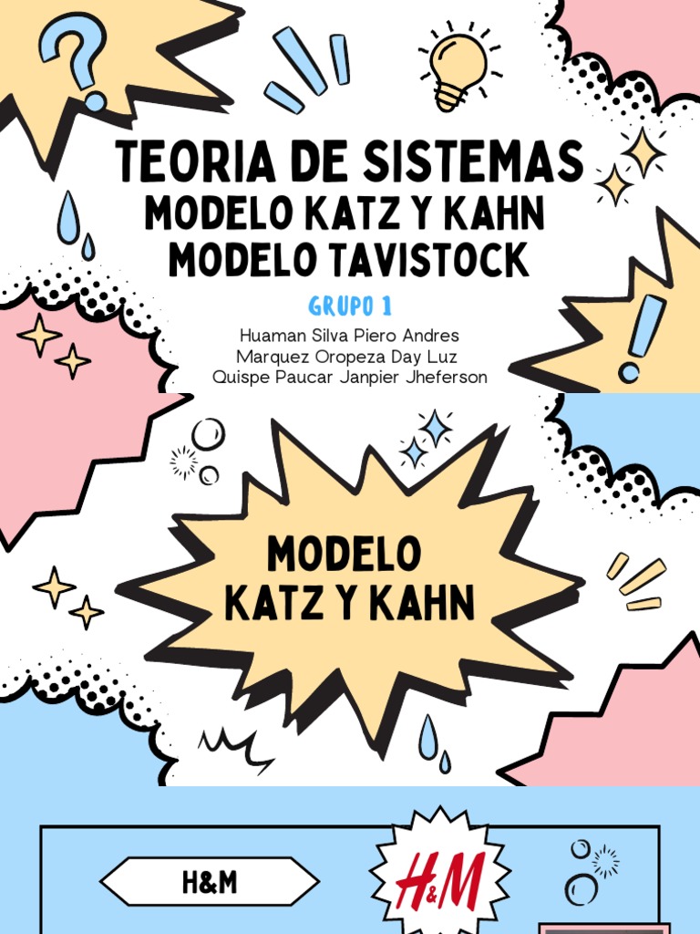 SEMANA 2 S2 - GRUPO 1 - TEORIA DE SISTEMAS - Modelo Katz y Kahn y Modelo Tavistock | PDF ...