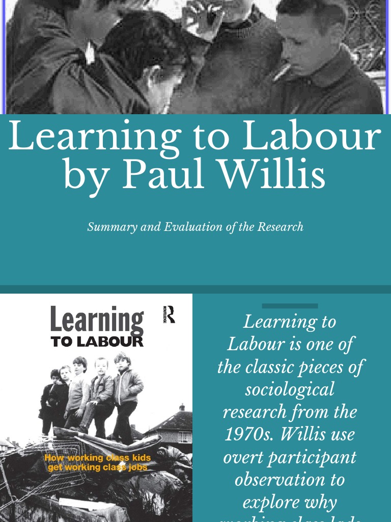 Learning To Labour by Paul Willis, by Sheryl Shahab | PDF | Behavioural ...