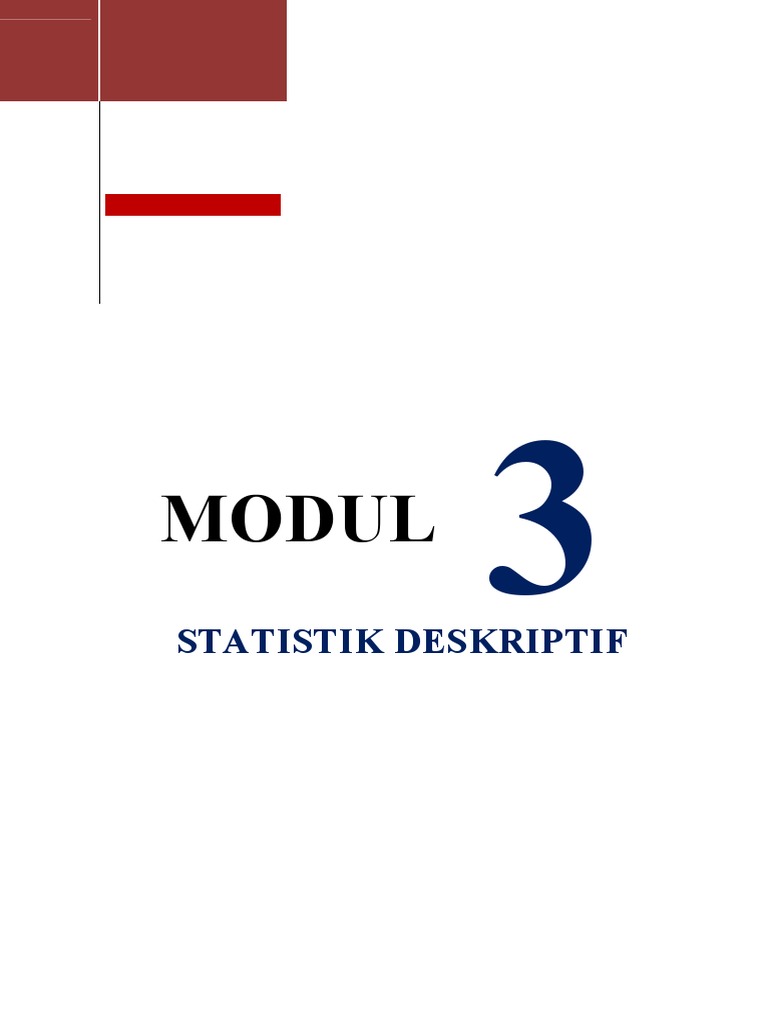 Modul 3 Statistik Deskriptif | PDF
