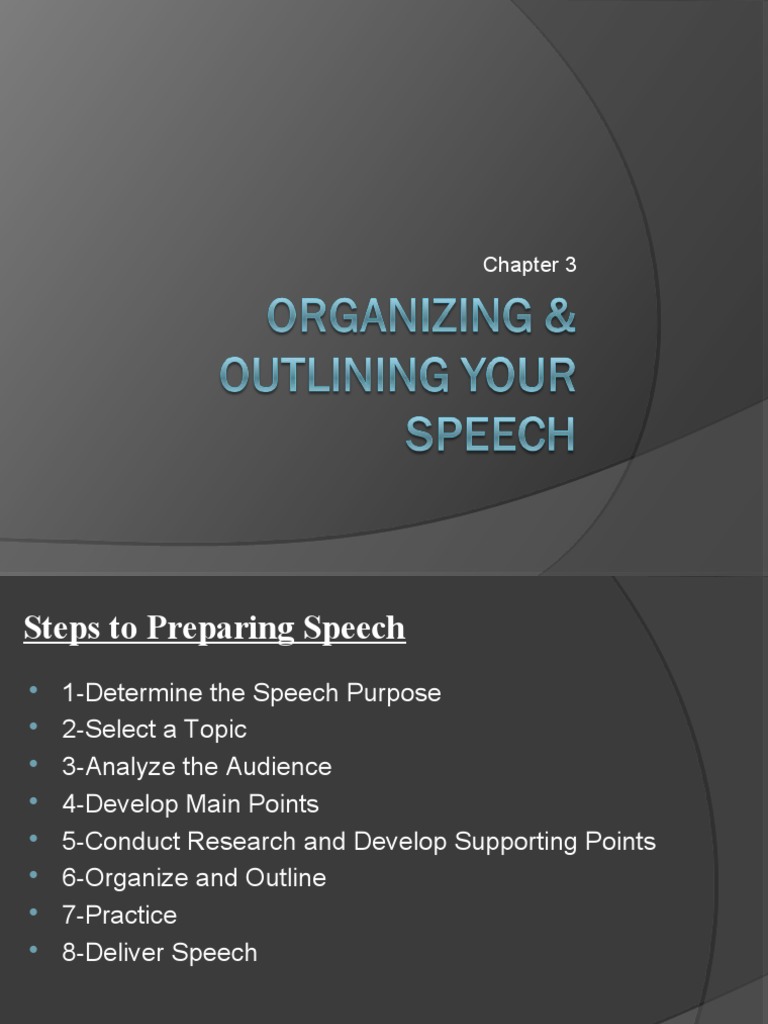 Ch.3 Organizing Your Speech | PDF | Experience