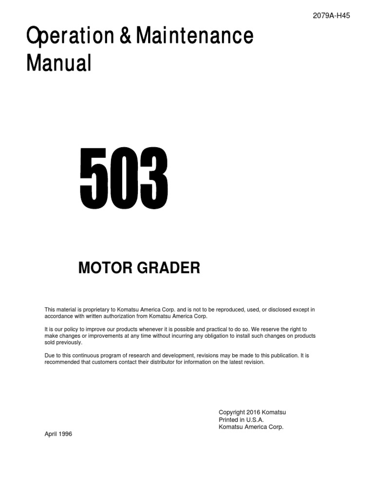 503 2079A-H45 Motor Grader Operation & Maintenance | PDF