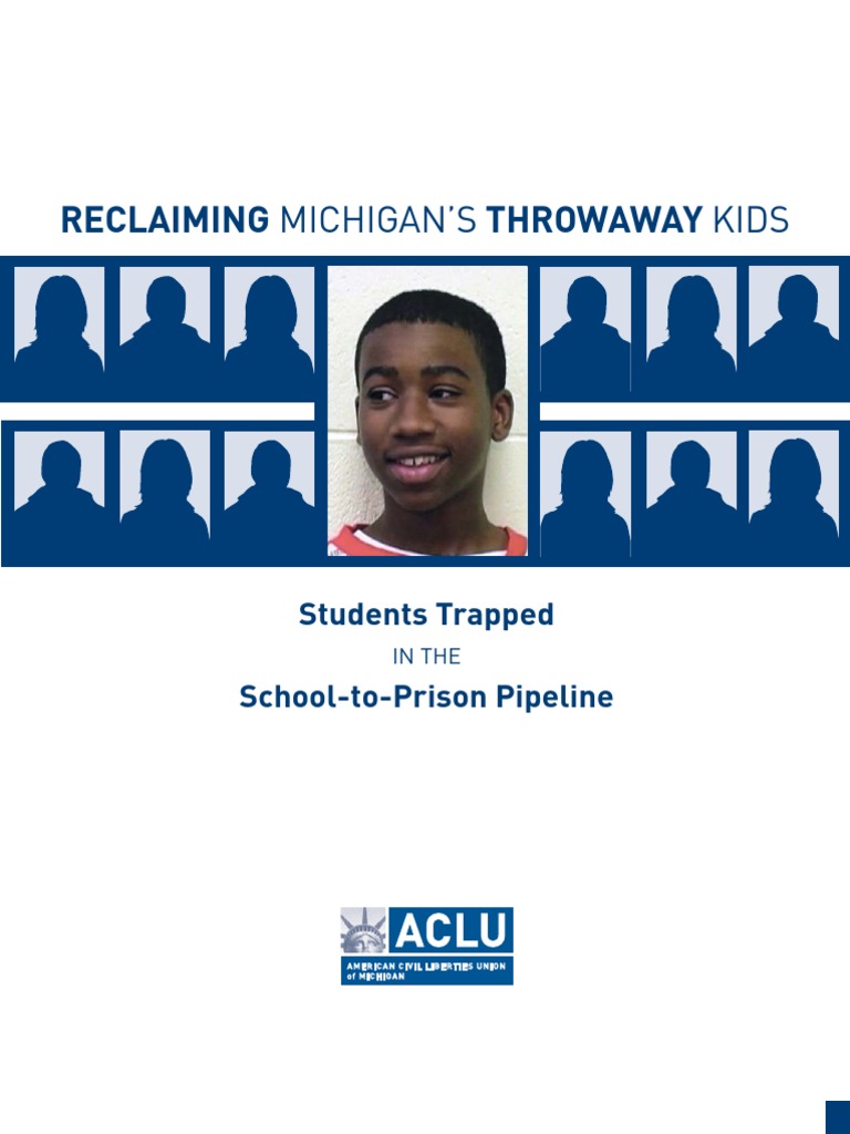 Reclaiming Michigan's Throwaway Kids - Students Trapped in The School ...