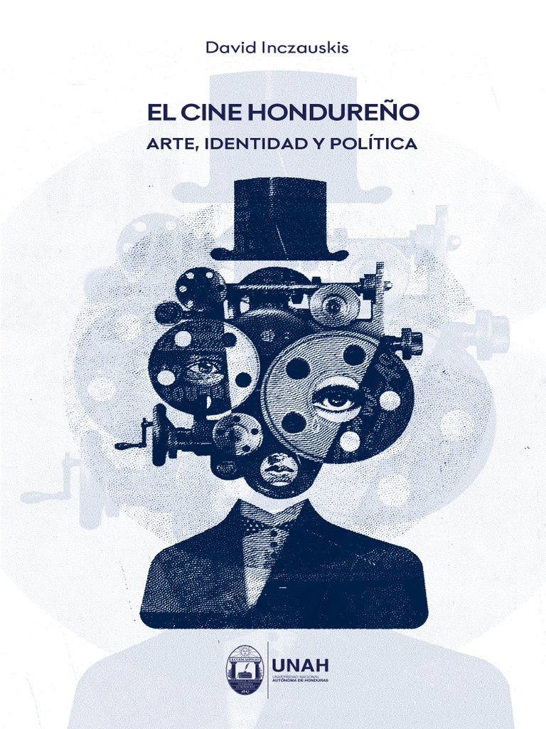 El Cine Hondureno Arte Identidad y Politica v2 | PDF | Honduras ...