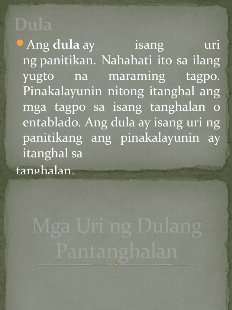 10 Mga Uri NG Dulang Pantanghalan 2 | PDF