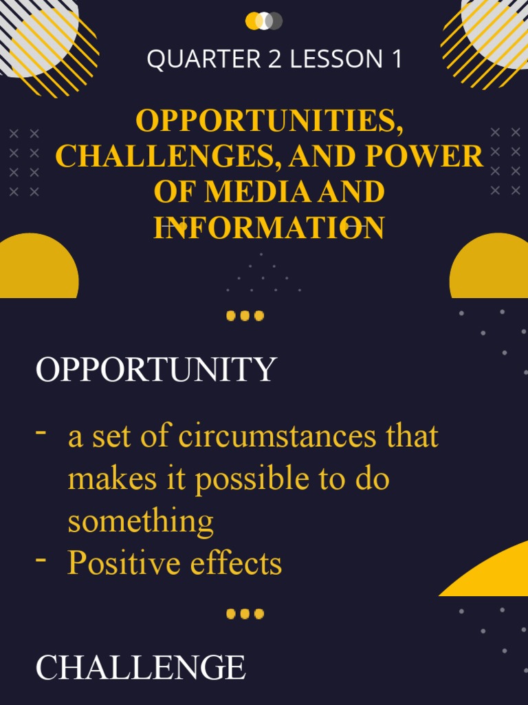 Opportunities Challenges and Power of Media and Information | PDF ...