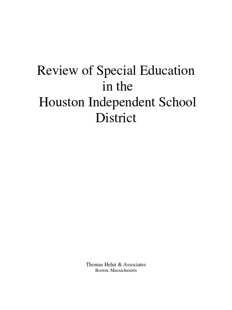 Review of Special Education in The Houston Independent School District ...