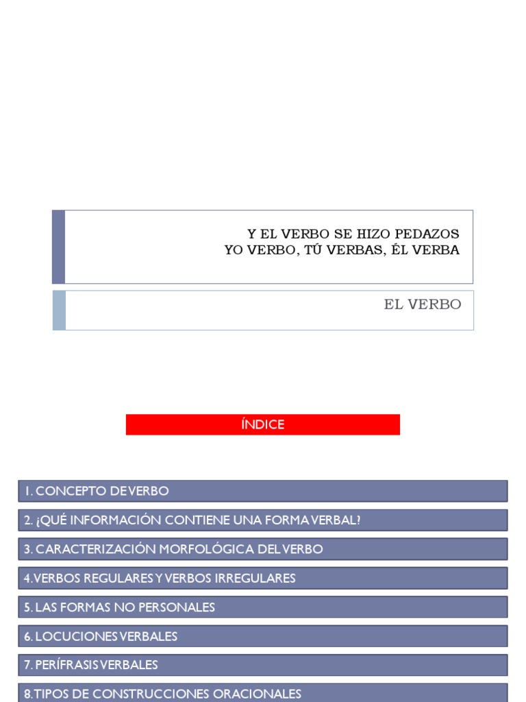 Y El Verbo Se Hizo Pedazos Yo Verbo, Tú Verbas, Él Verba El Verbo | PDF ...
