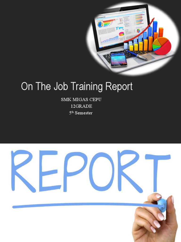 On The Job Training Report | PDF