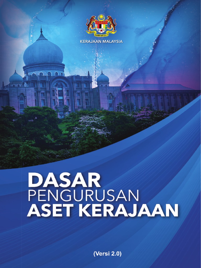 Dasar Pengurusan Aset Kerajaan Versi 2.0 - DPAK | PDF