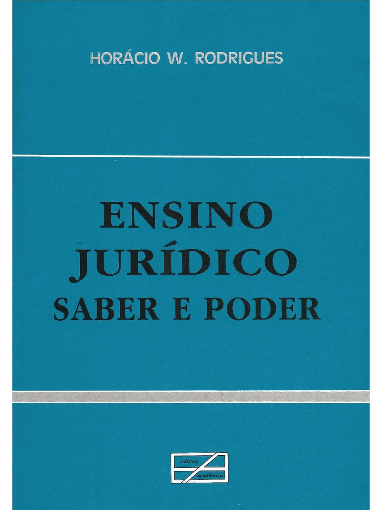 RODRIGUES Ensino - Juridico - Saber - e - Poder | PDF