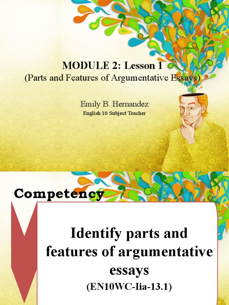 1 Ppt Parts And Features Of Argumentative Essays Pdf Essays Reason