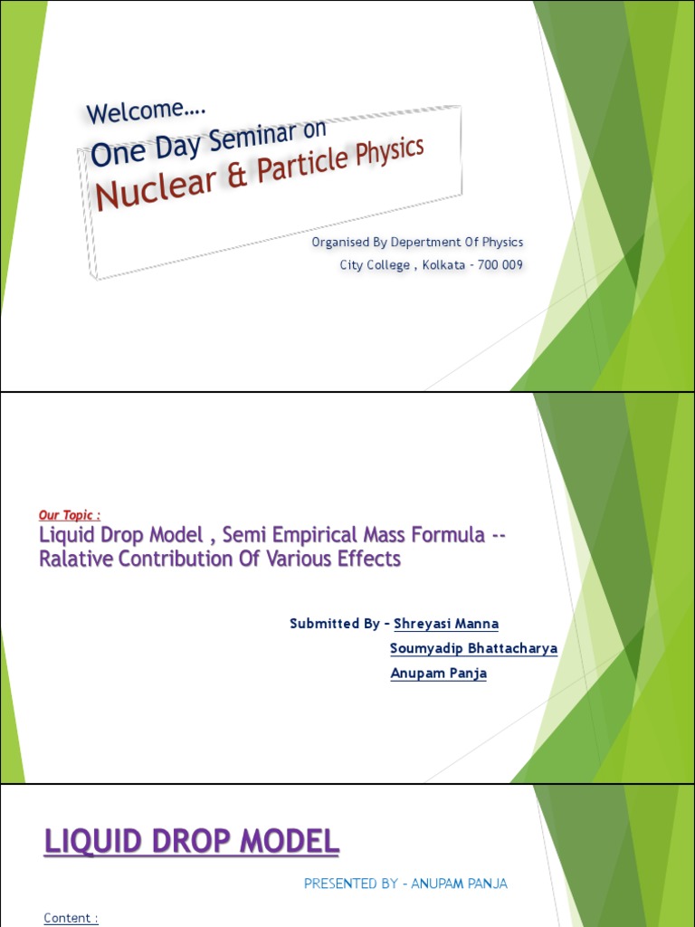SEMF MODEL - Liquid Drop Model Presentation | PDF | Atomic Nucleus ...