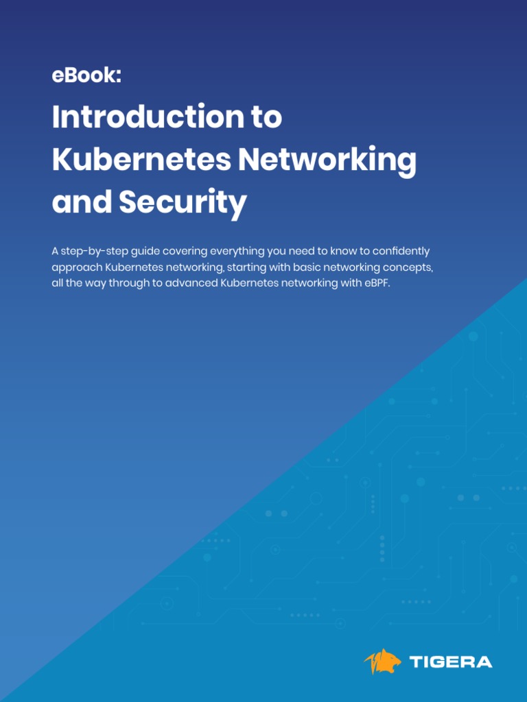 Tigera Ebook Intro To Kubernetes Networking | PDF | Computer Network ...