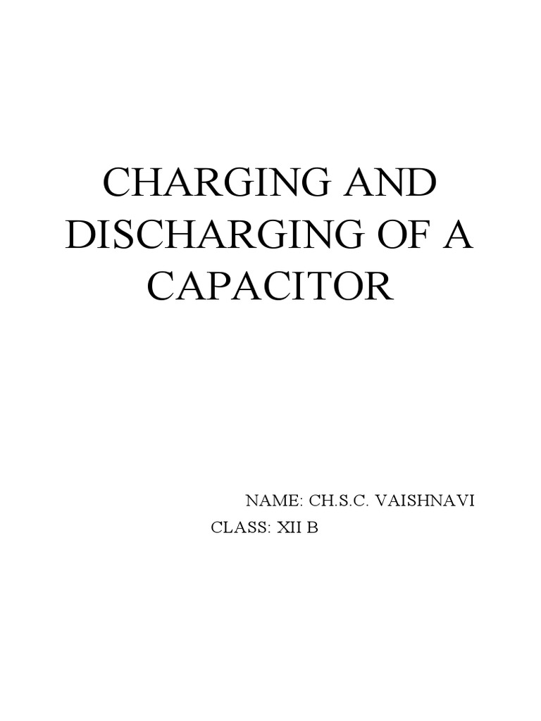 Charging And Discharging Of A Capacitor Pdf Capacitor Capacitance 6375