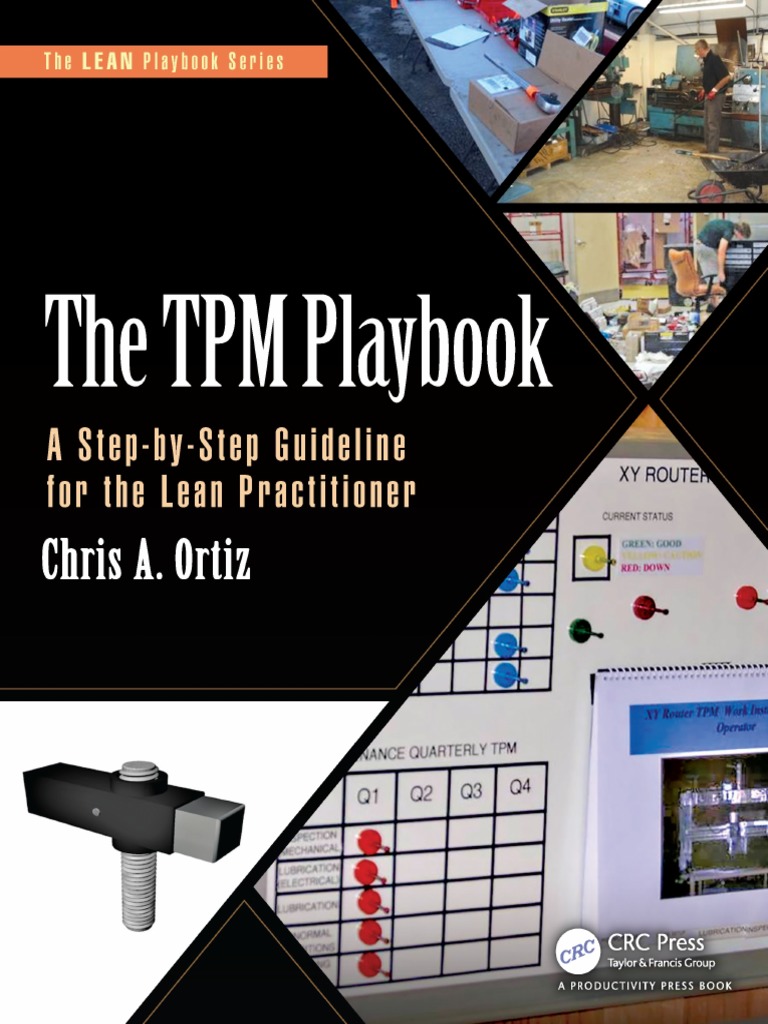 The TPM Playbook - A Step-by-Step Guideline For The Lean Practitioner ...