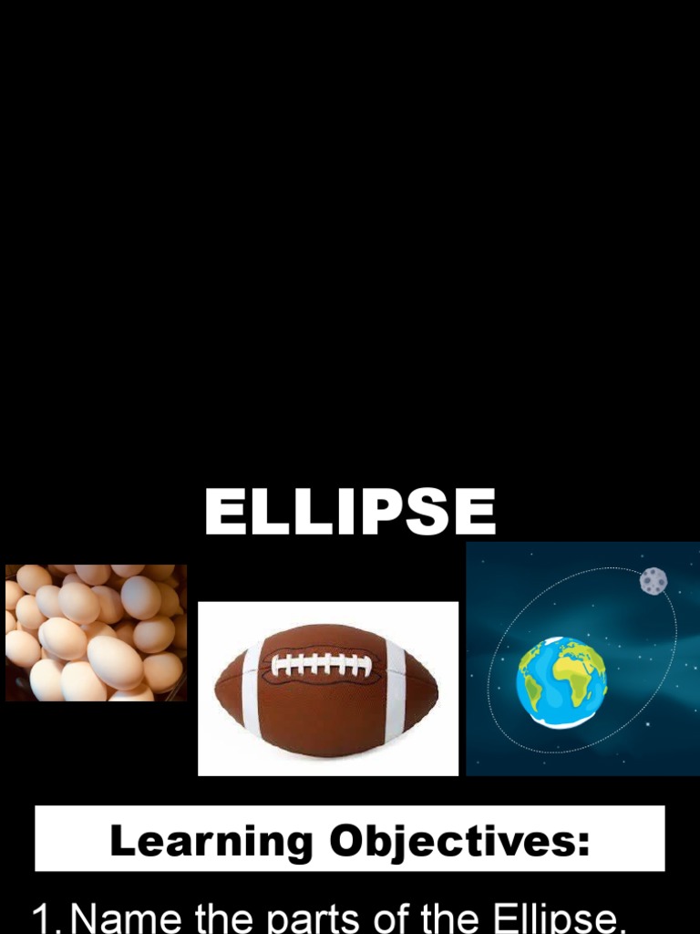 Ellipse 1 | PDF | Ellipse | Elementary Mathematics Ellipse 1 | PDF | Ellipse | Elementary Mathematics