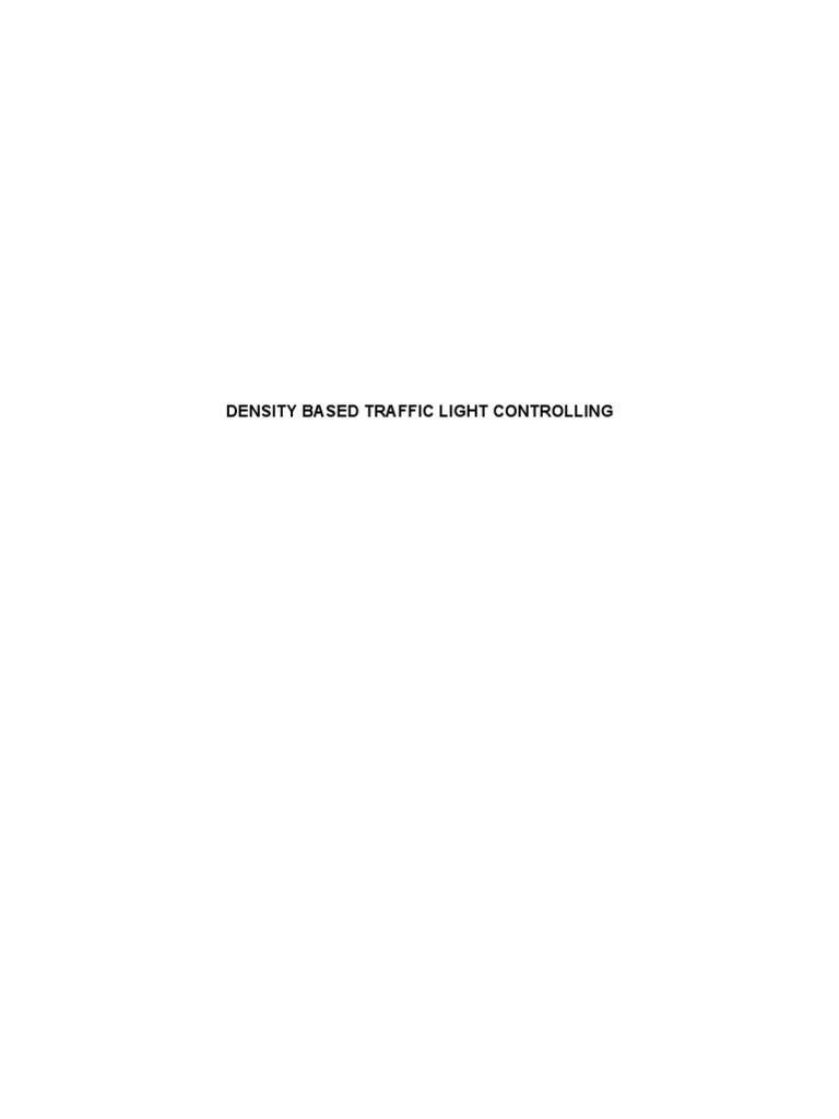 Density Based Traffic Light Controlling | PDF | Embedded System ...