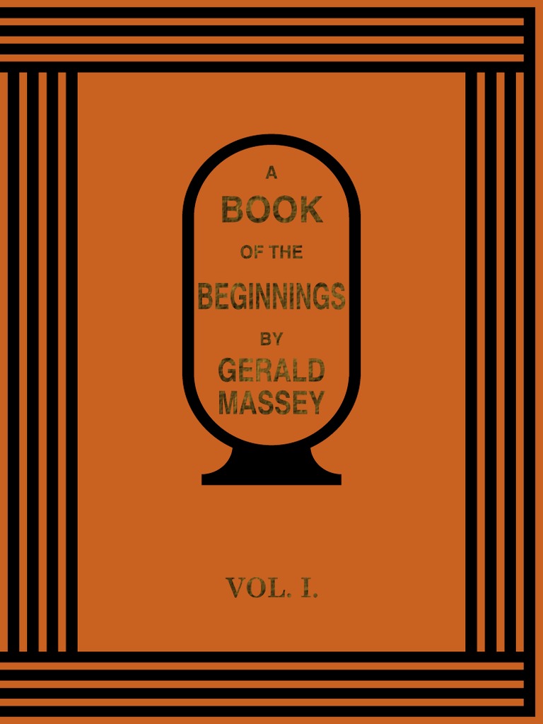 Gerald Massey A Book of The Beginnings Vol-I | PDF