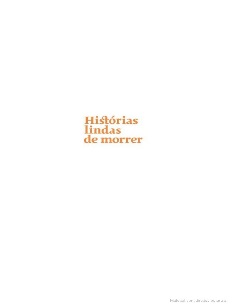 Histórias Lindas de Morrer | PDF