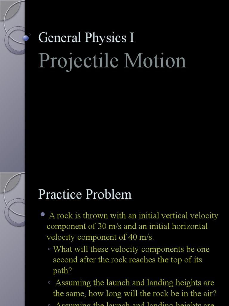 PHYS 111 Prell Lmtucker Physics 111 Projectile Motion 2 | PDF