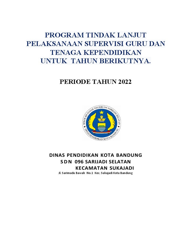 Program Tindak Lanjut Pelaksanaan Supervisi Guru Dan Tenaga Kependidikan Untuk Tahun Berikutnya ...