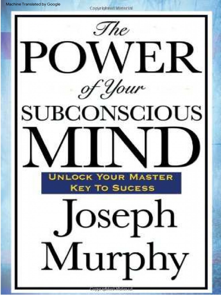 The POWER of Your Subconscious Mind (PDFDrive) | PDF