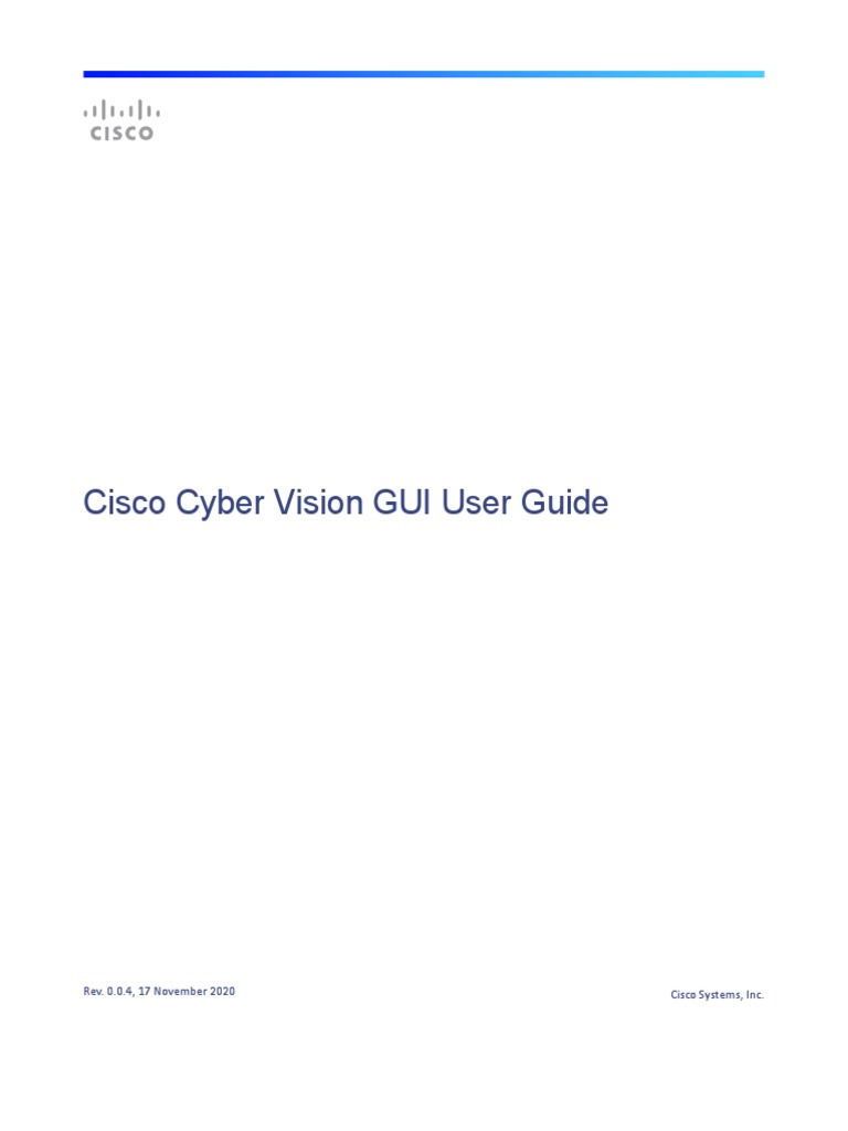 Cisco Cyber Vision - GUI User Guide 3.2.0 | PDF | Computer Network | Graphical User Interfaces